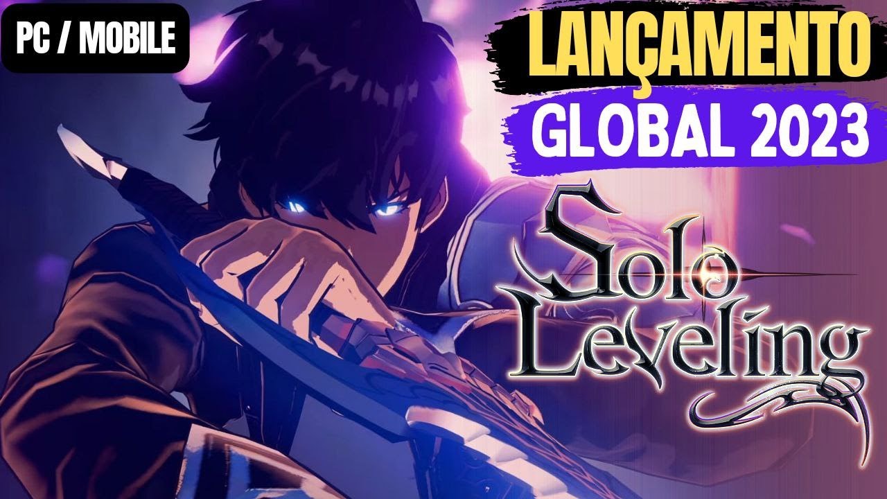 LANÇAMENTO DE SOLO LEVELING ARISE GLOBAL PC / MOBILE CONFIRMADO
