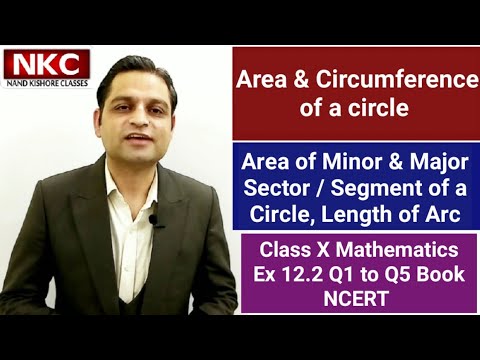 Area of Circle, Minor Sector, Major Sector, Minor Segment, Length of ...