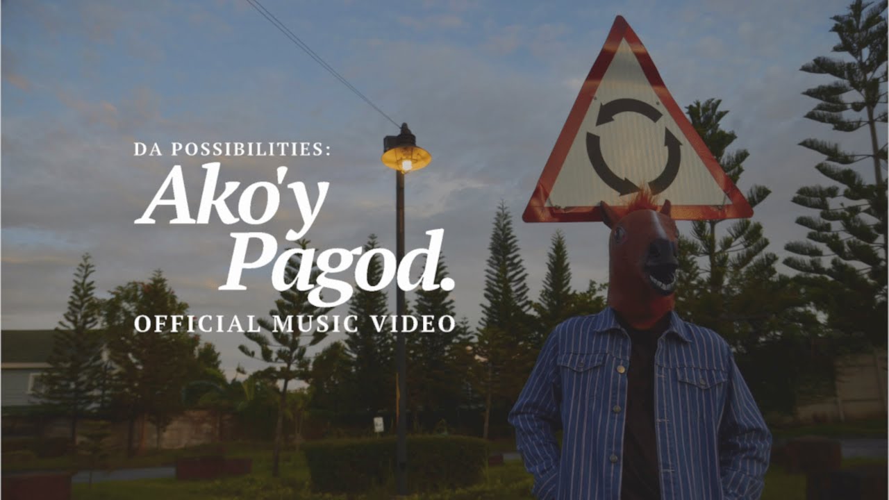 Da Possibilities - Ako'y Pagod (Official Music Video) - YouTube