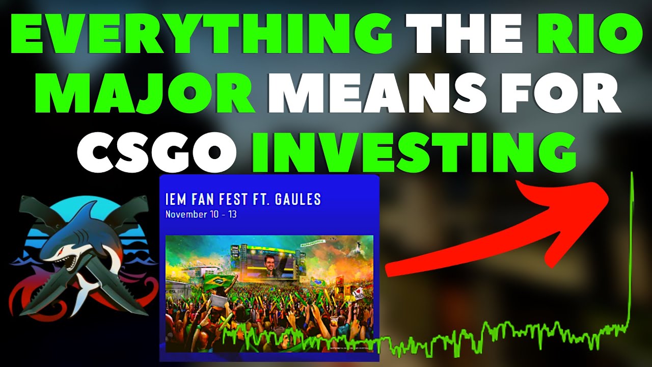 Everything The Rio Major Means For CSGO Investing - YouTube