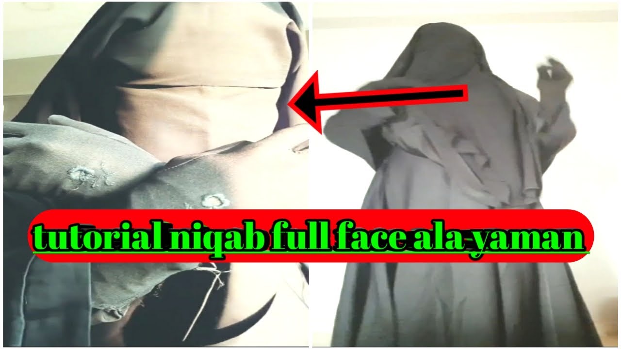 NIQAB full face..,toturial niqab full face ala yaman - YouTube