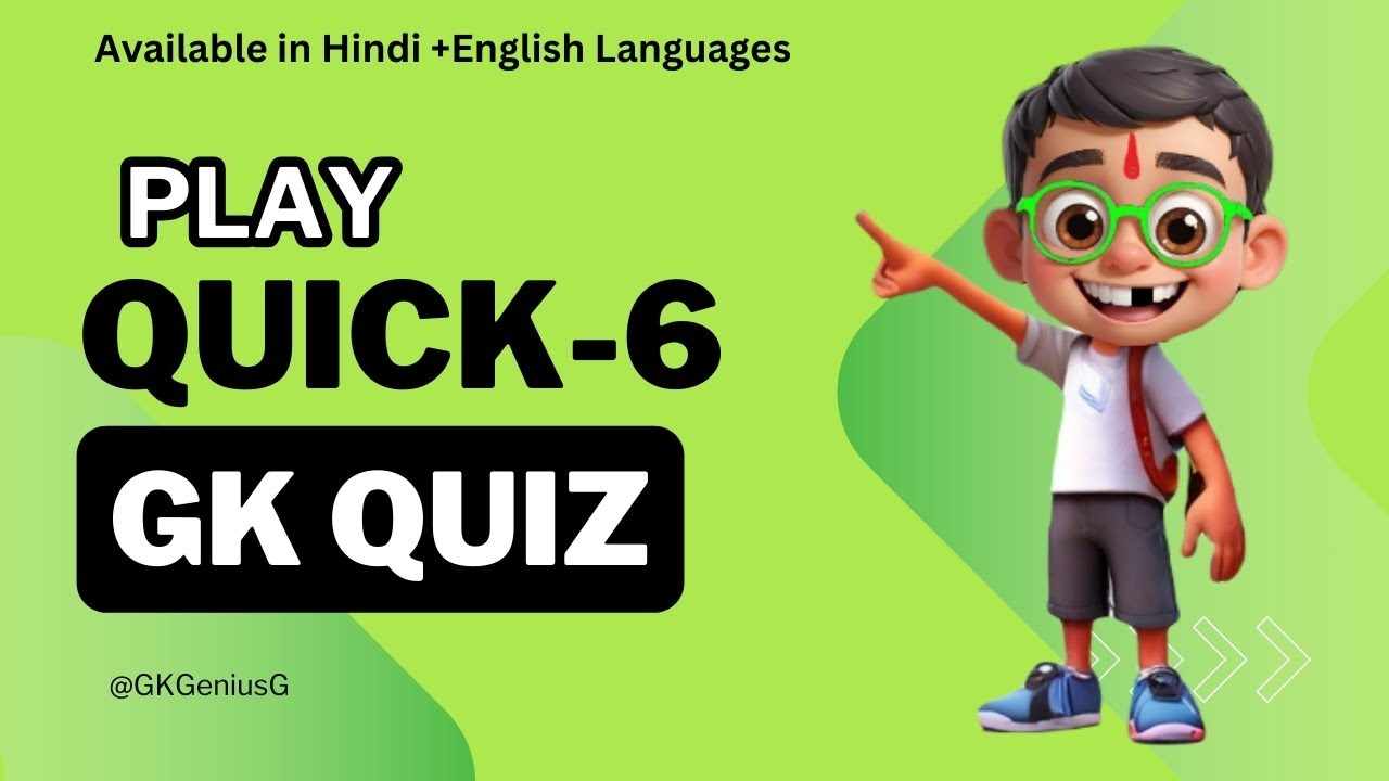 EP#9 | Quick 6 Quiz | GK Quiz | Fun Quiz | Learn General Knowledge ...