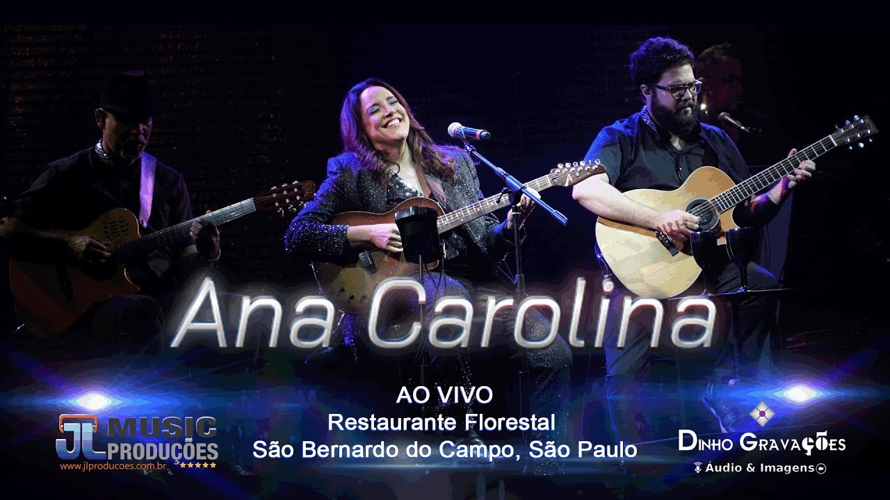 Ana Carolina ao vivo no Restaurante Florestal São Bernardo do Campo ...