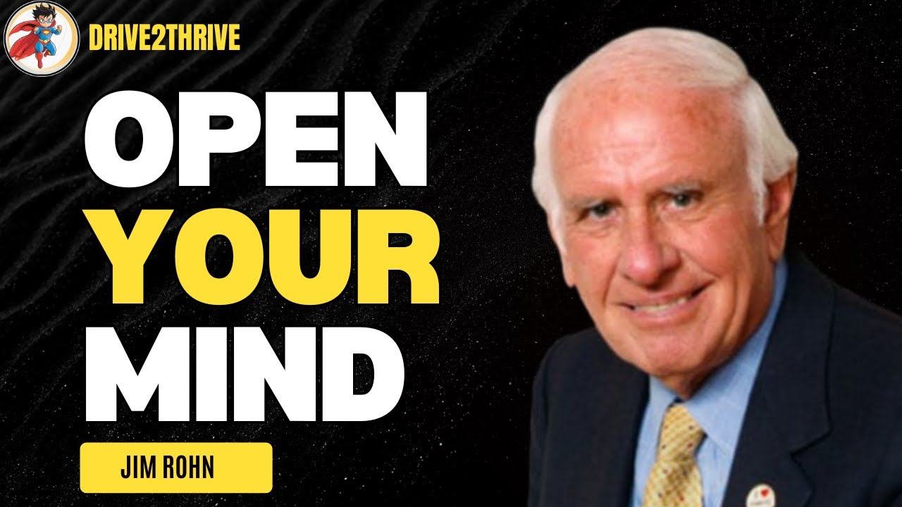 Open Your Mind: Unlocking the Power of Personal Growth | Jim Rohn - YouTube