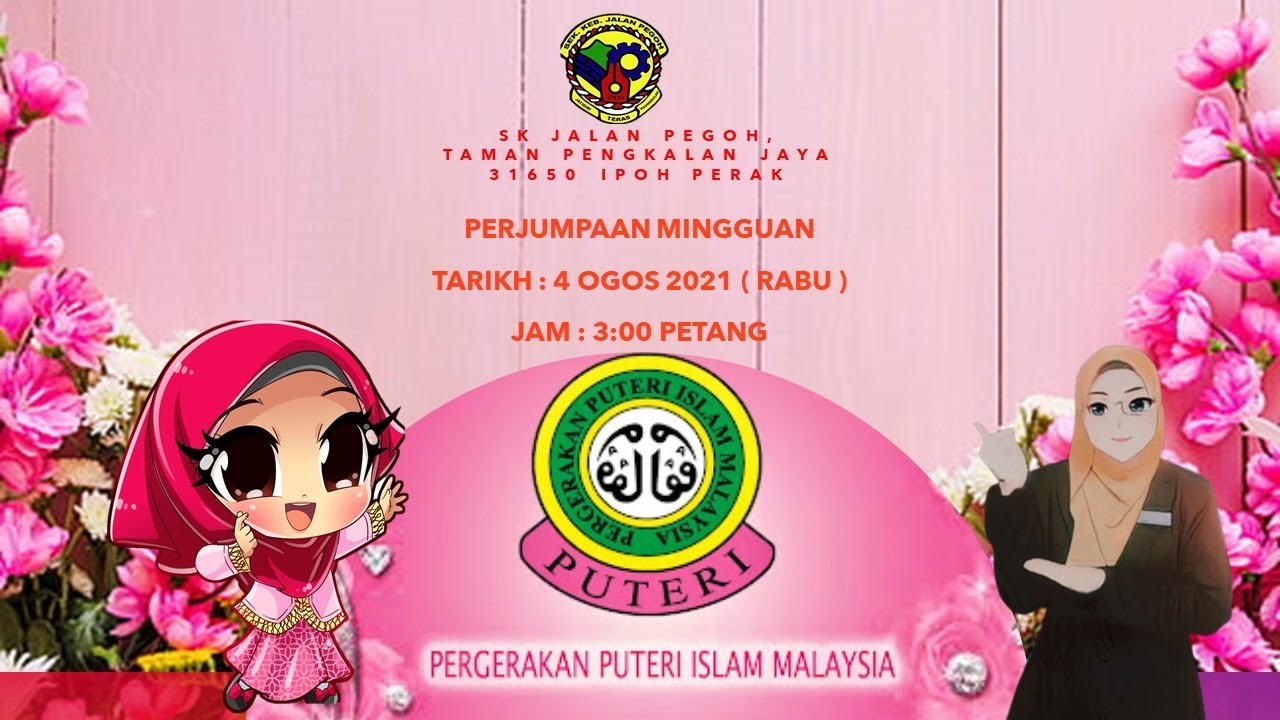 PERJUMPAAN PERGERAKAN PUTERI ISLAM SK JALAN PEGOH - YouTube