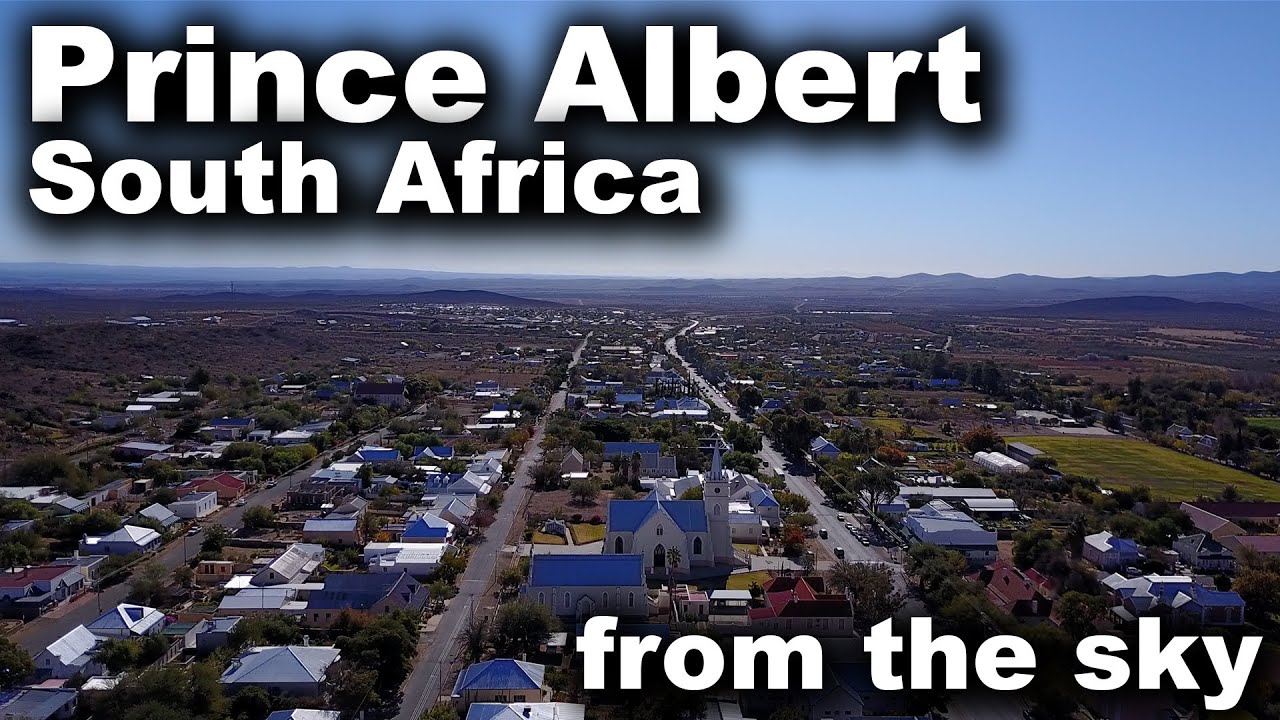 Prince Albert South Africa (from The sky) [4K] - YouTube