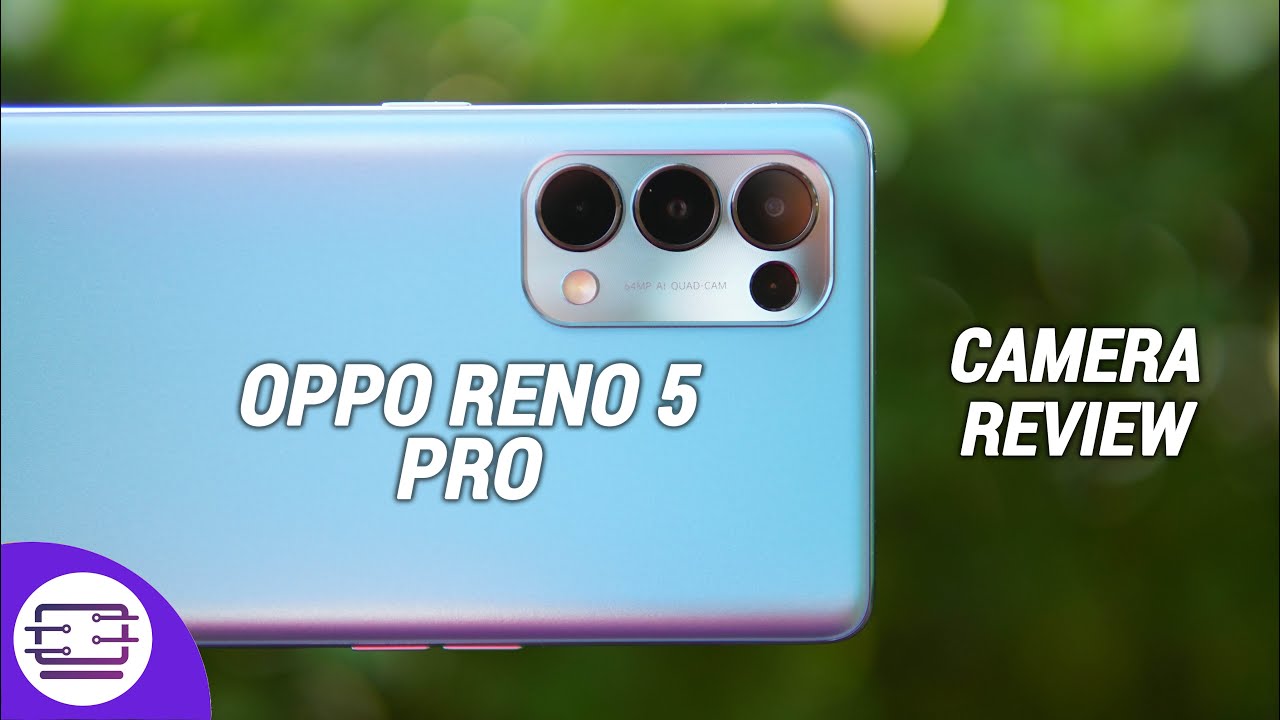 Oppo Reno 5 Pro Camera Review - YouTube