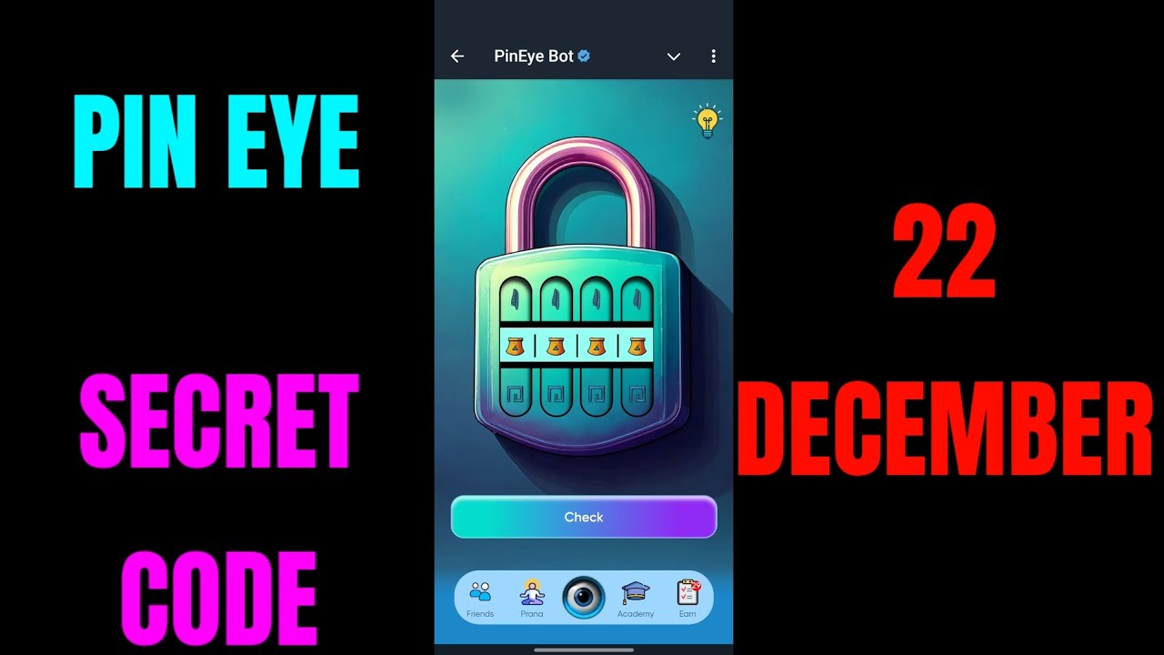 Pin Eye Bot Secret Code Today | Pin Eye Secret Code 22 December | Pin ...