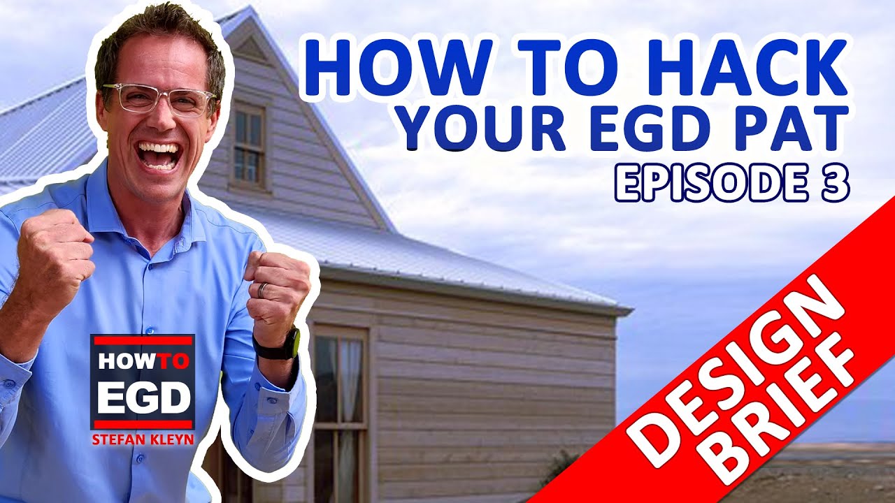 How To Hack Your EGD PAT DESIGN BRIEF Episode 3 YouTube How To Hack Your EGD PAT DESIGN BRIEF Episode 3 YouTube