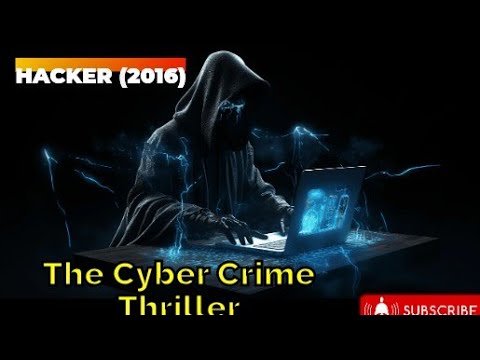 Hacker (2016) - The Cyber Crime Thriller | Explained in Detail | हैकर ...
