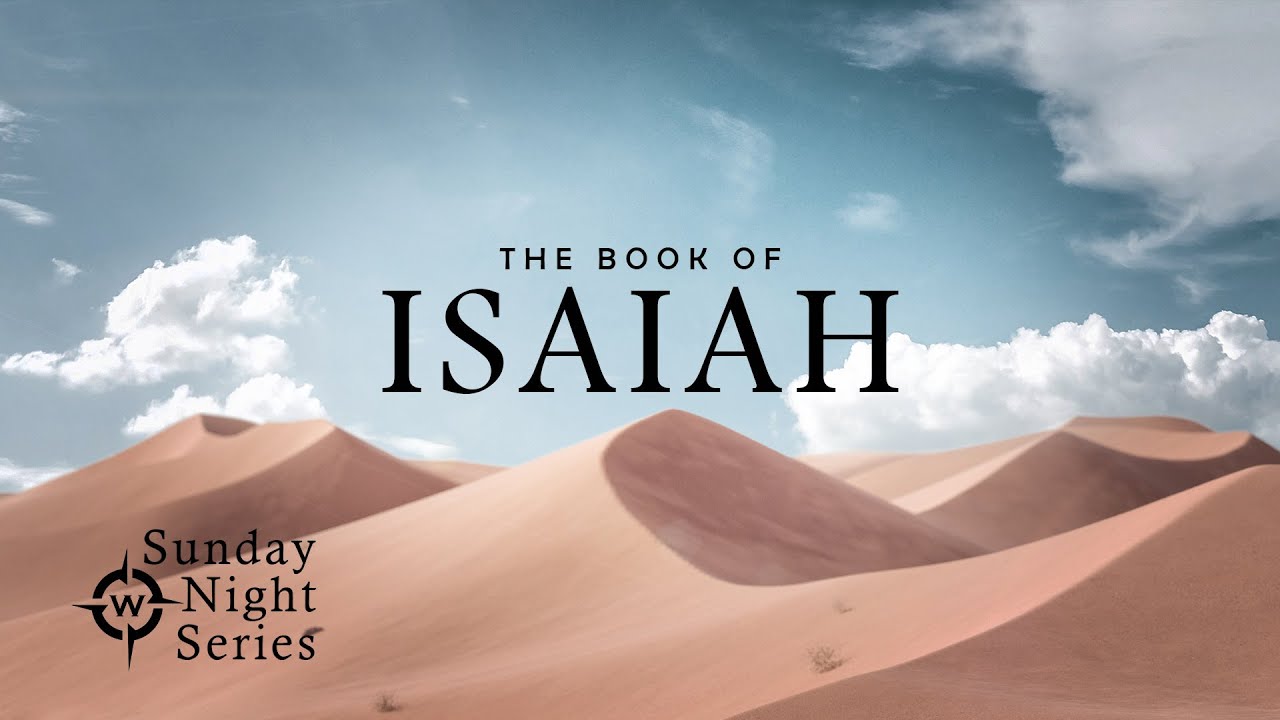 Sunday Night Service: Isaiah Chapter 24-25 - YouTube