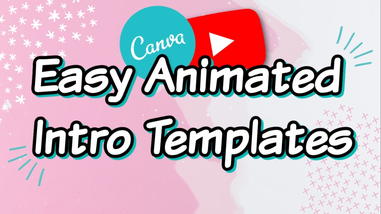 Animated Intros For Youtube Tutorial For Beginners Using Canva With