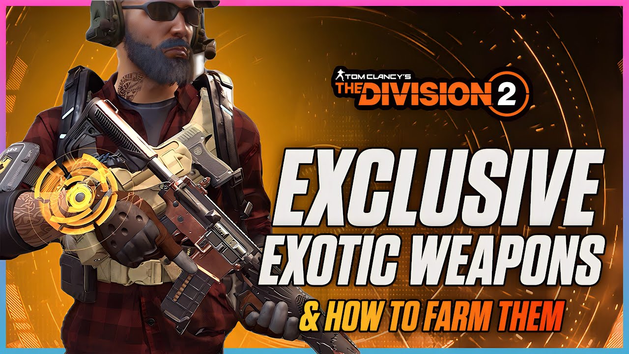 Eagle Bearer, Ravenous , & MORE! Exclusive Exotics In The Division 2 ...