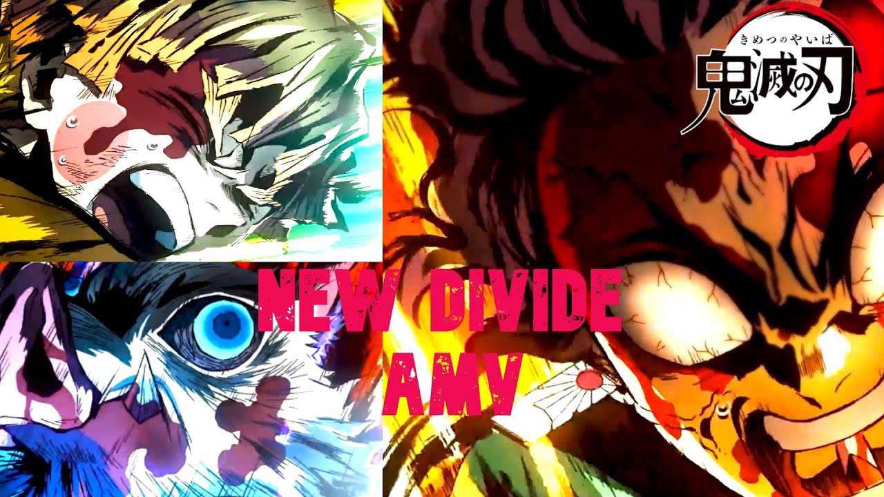 Demon Slayer「 AMV」New Divide - YouTube