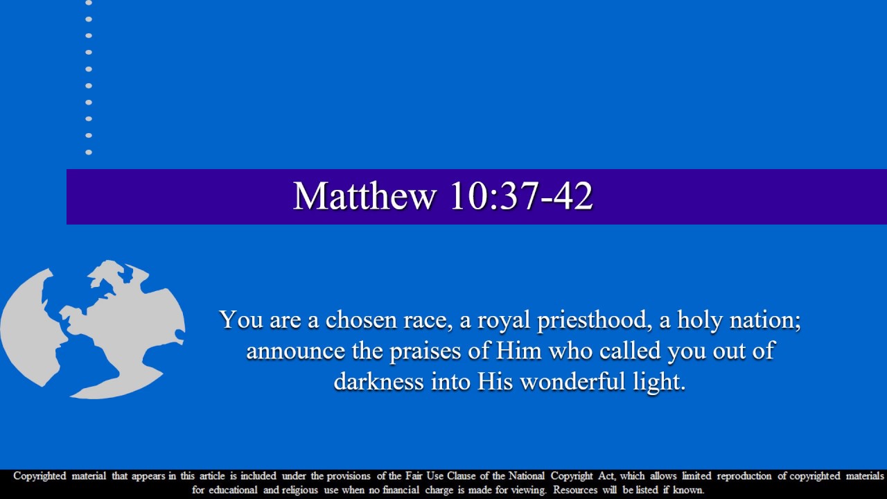 13th Sunday OT A Gospel Matthew 10 37 42 The Spirit Of Truth