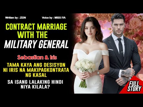 BABAE, HINDI AKALIN NA SA ISANG MILITARY GENERAL PALA SIYA IKAKASAL