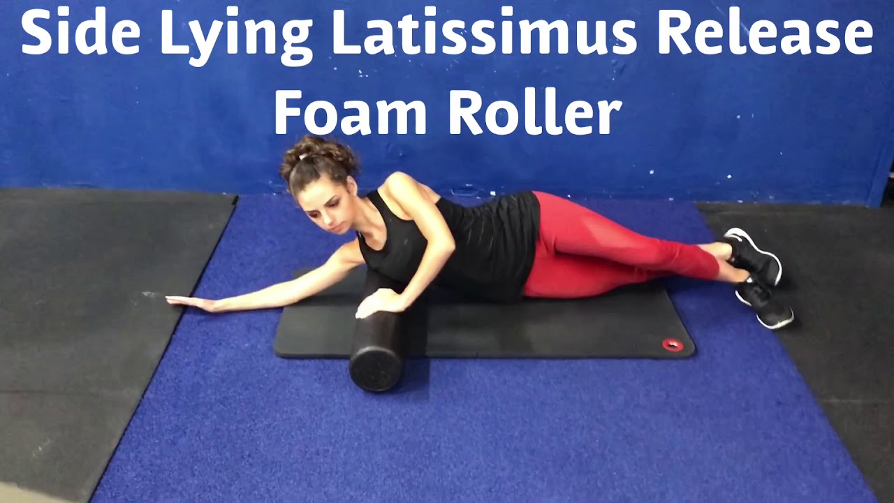 Lat release foam roller - YouTube
