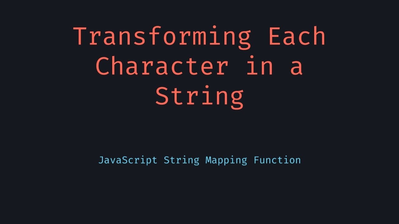 Map Characters of String to New String - YouTube