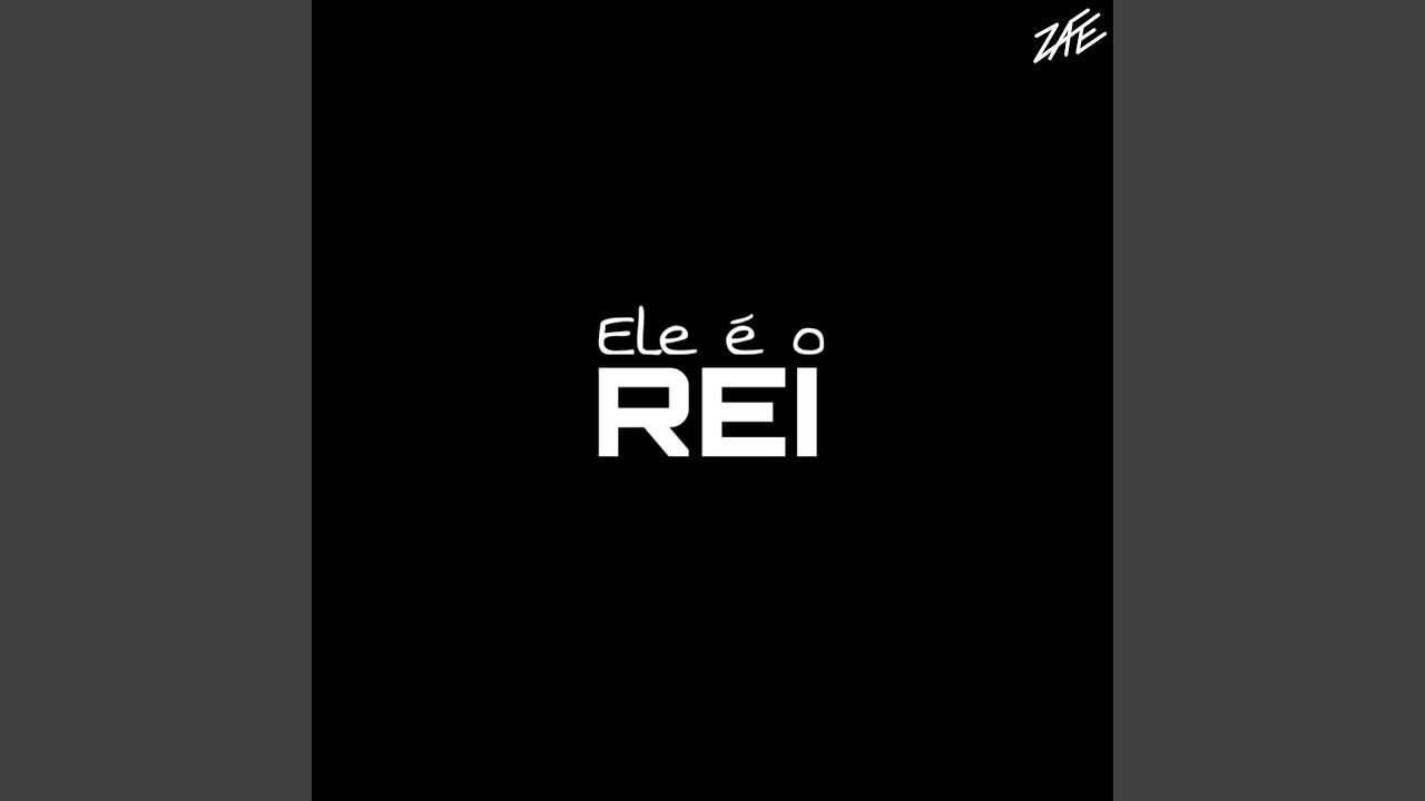 Ele é o rei - YouTube