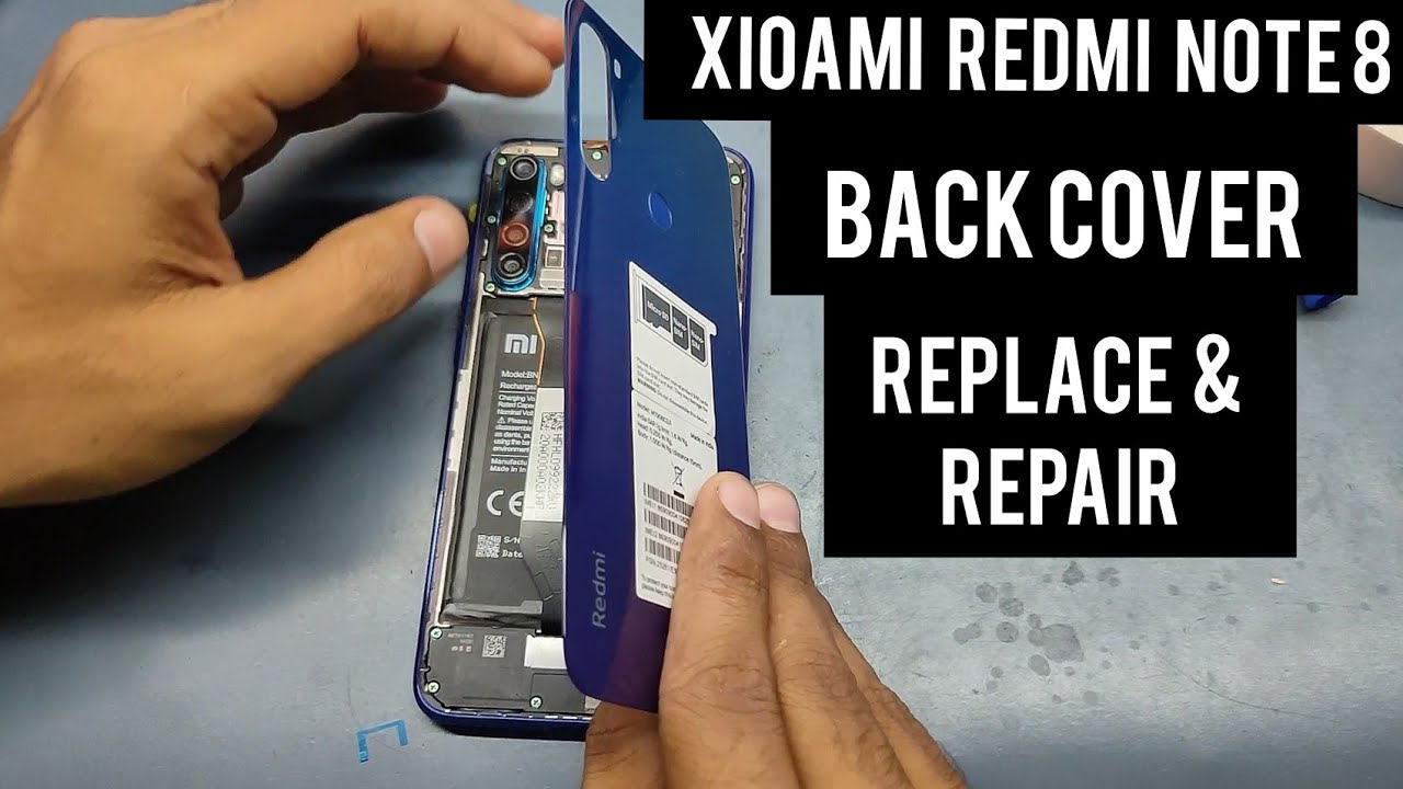 Redmi Note 8 damage Back cover & Finger print Sensor Replacement ...