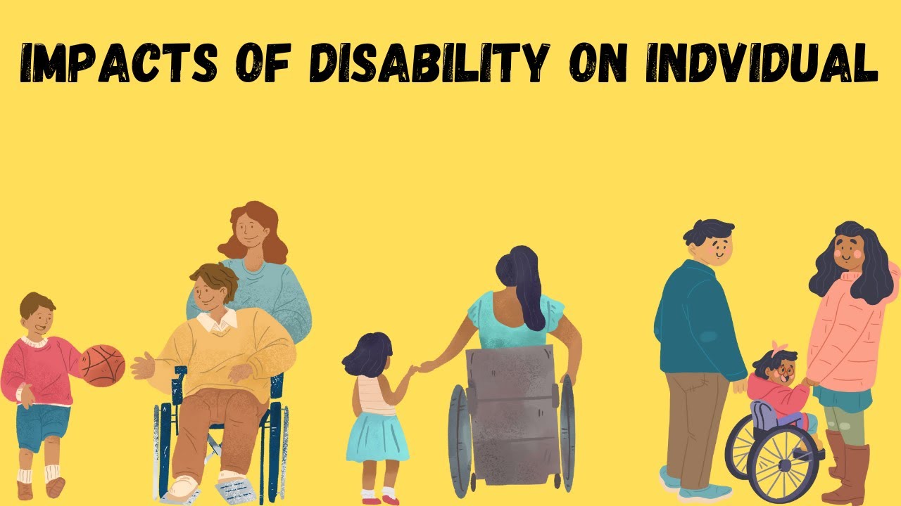 Impacts of Disability on Individuals. - YouTube