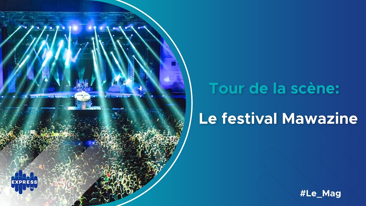 Tour de la scène: Le festival Mawazine - YouTube