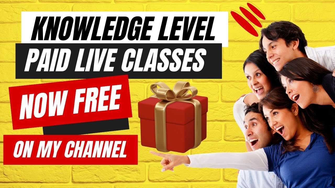 FREE LIVE CLASSES || Knowledge level live classes now free on my ...
