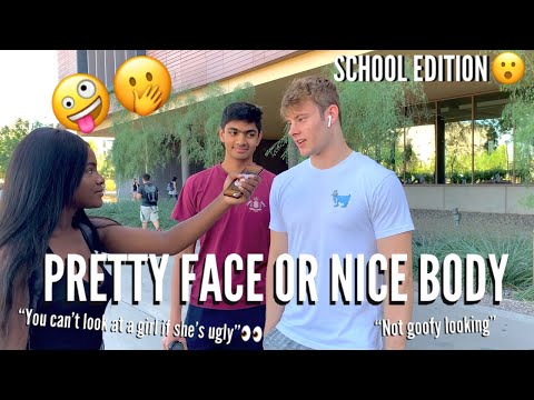 DO GUYS PREFER A PRETTY FACE OR A NICE BODY?  | PUBLIC INTERVIEW