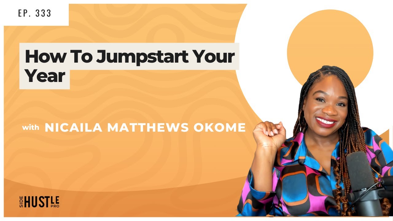 333: How to Jumpstart Your Year - YouTube