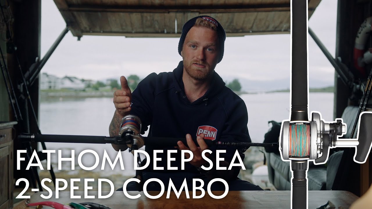 PENN Fathom Deep Sea Combo – Produktpresentasjon - YouTube