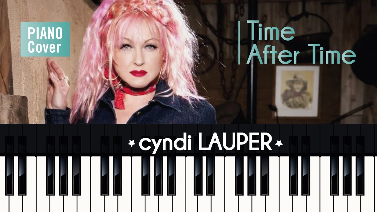 Time After Time (1983) Cyndi Lauper TUTORIAL piano cover + sheet music ...
