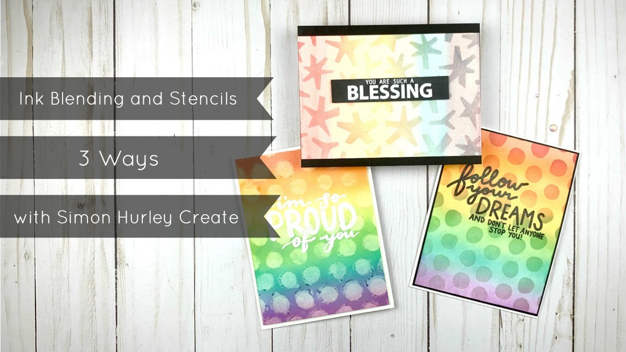 Ink Blending and Stencils-3 Ways with Simon Hurley Create - YouTube