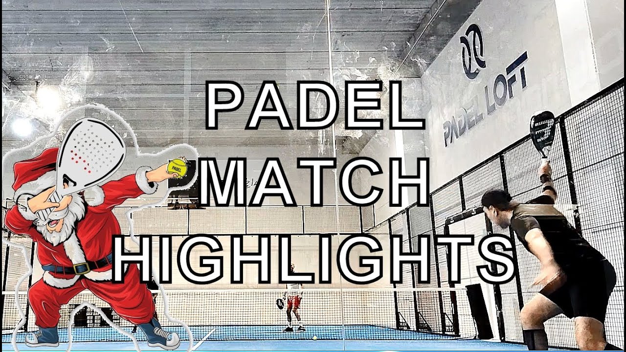 Padel Match My Highlights.. Merry Christmas short version! - YouTube