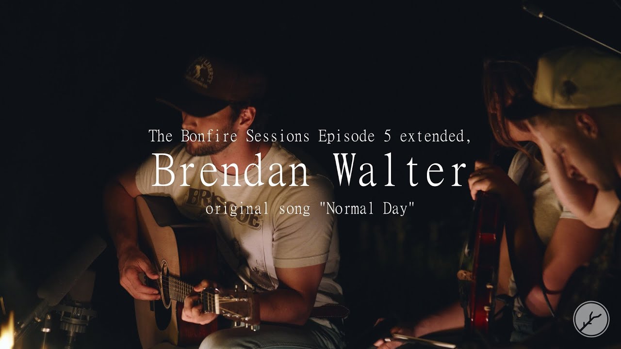 Brendan Walter - Normal Day (The Bonfire Sessions) - YouTube Music