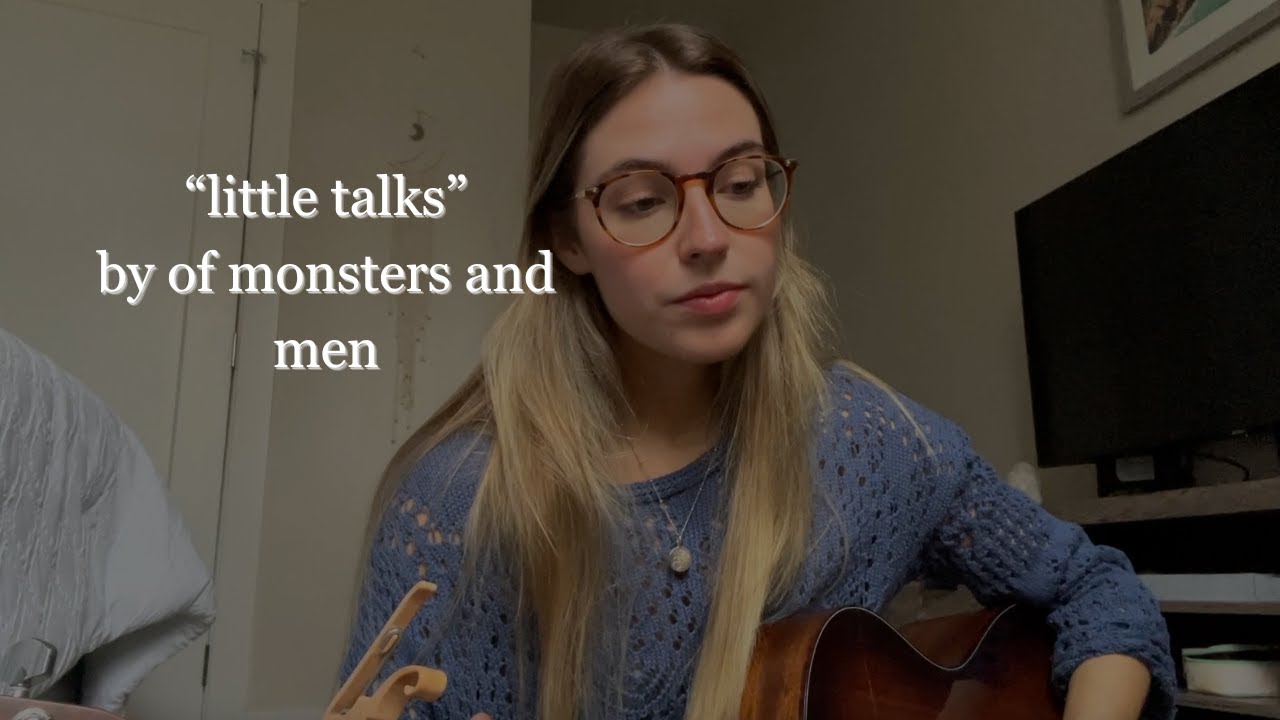 little talks - of monsters and men (acoustic cover) - YouTube