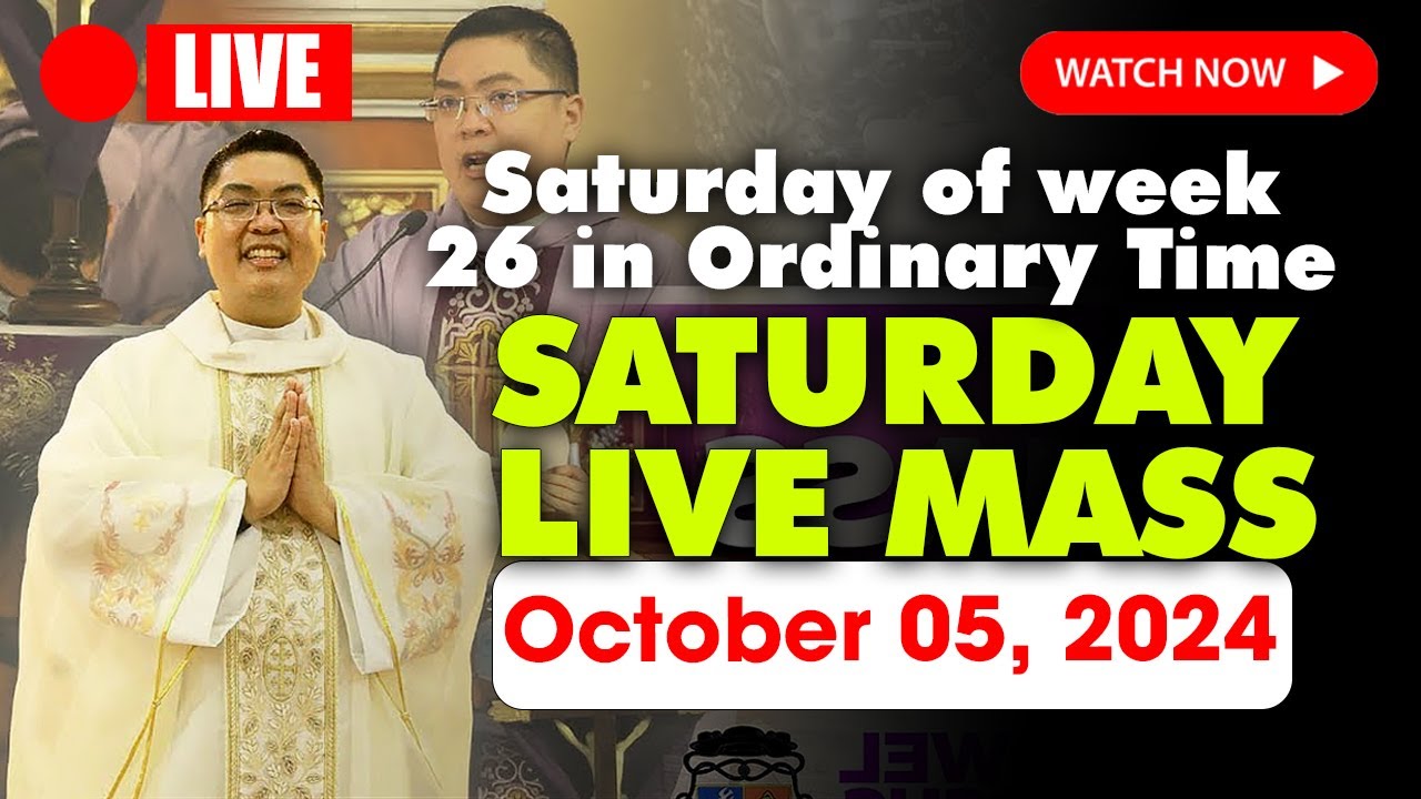 🔴FILIPINO DAILY HOLY MASS TODAY - 6:00 AM Sat OCTOBER 5, 2024 ...