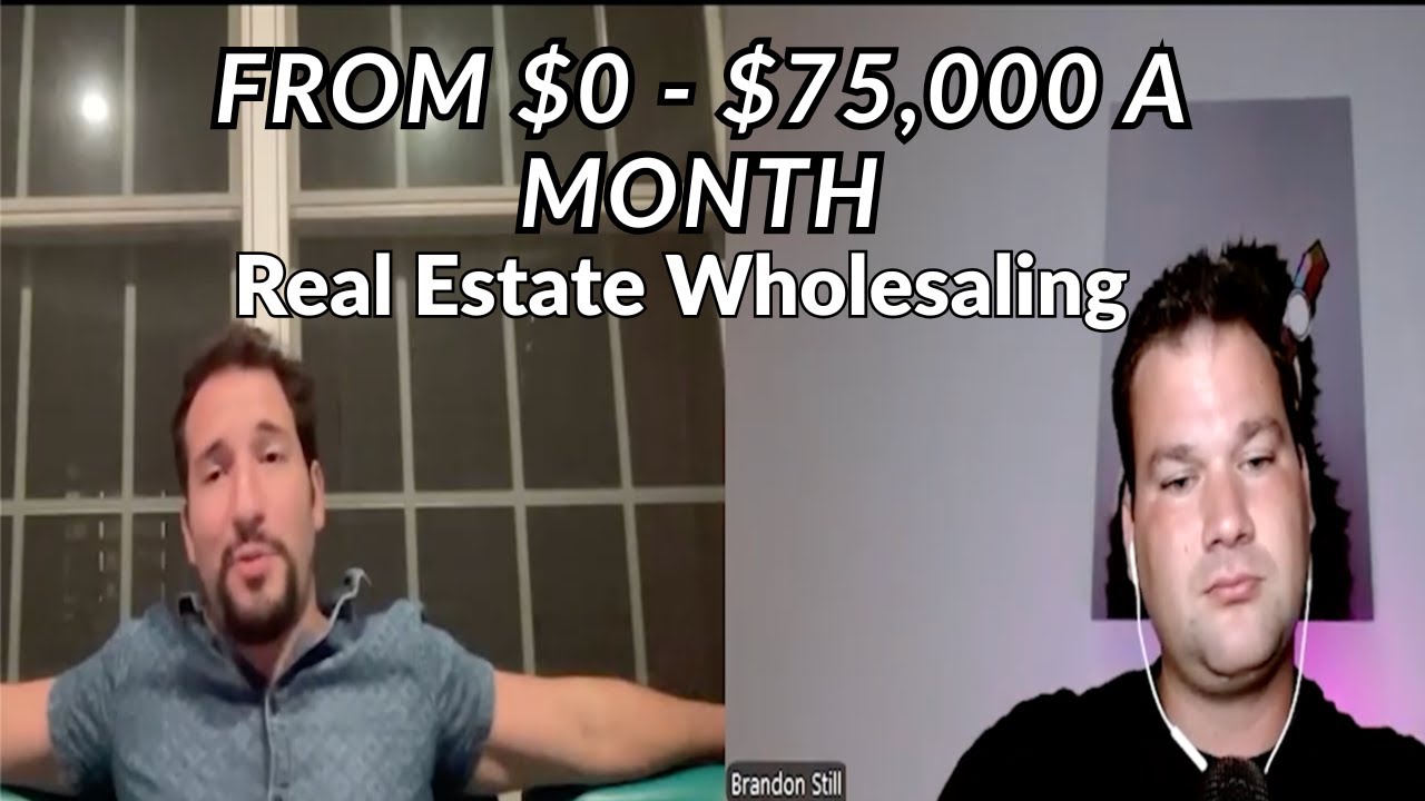 The Step-by-Step System Behind $75K/Month Real Estate Wholesaling (Full ...