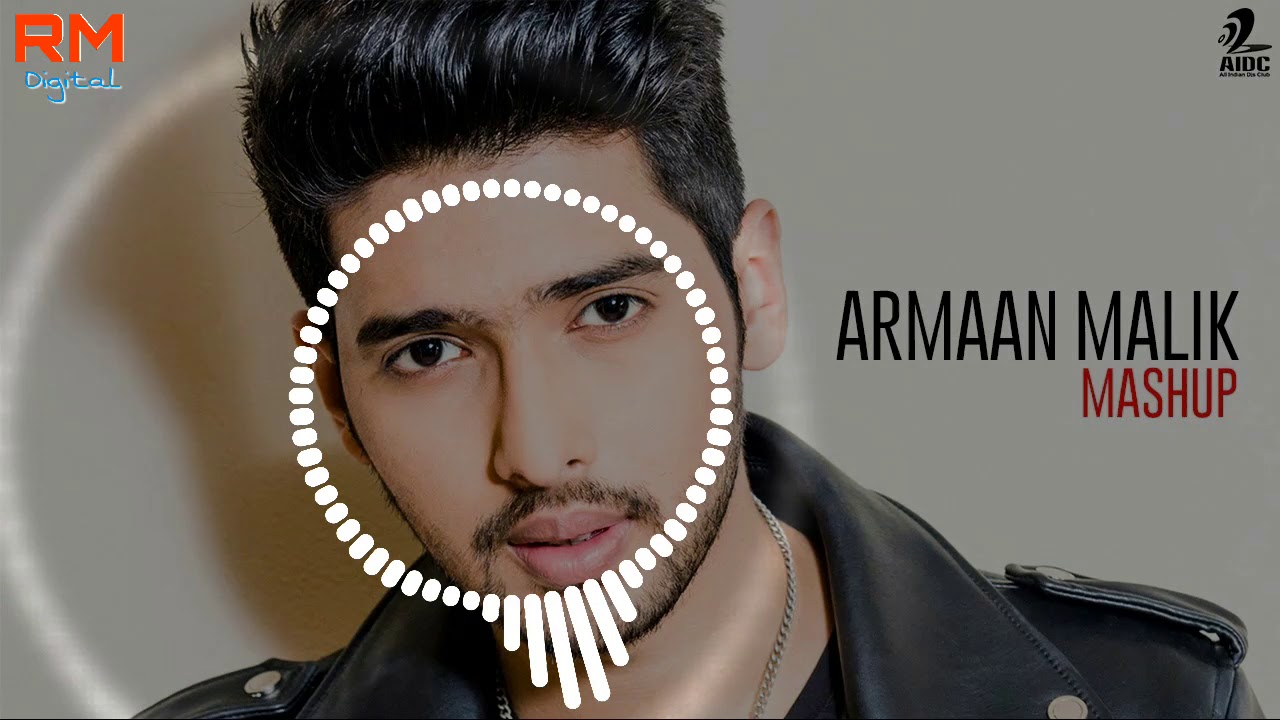Armaan Malik Mashup - DJ Devil Dubai - YouTube