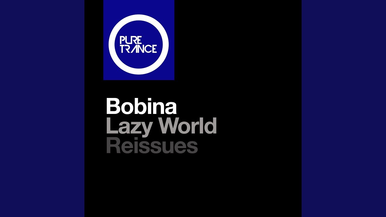 Lazy World (Extended Mix) - YouTube