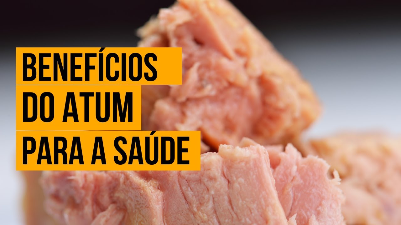 Benefícios do atum para a saúde - YouTube