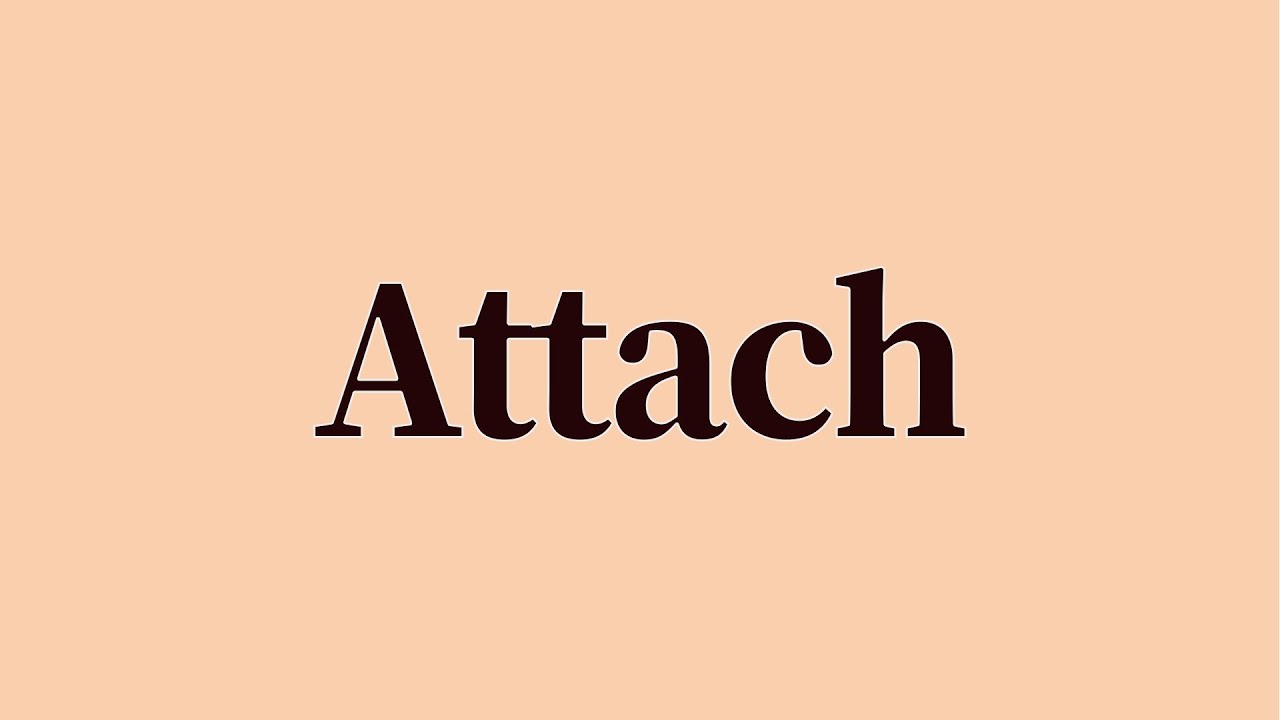 Attach Pronunciation and Meaning - YouTube