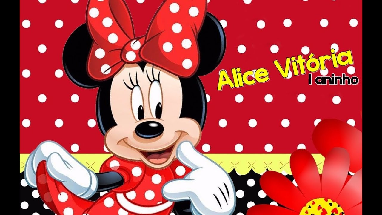 Retrospectiva Minnie Vermelha - Alice 1 aninho - YouTube
