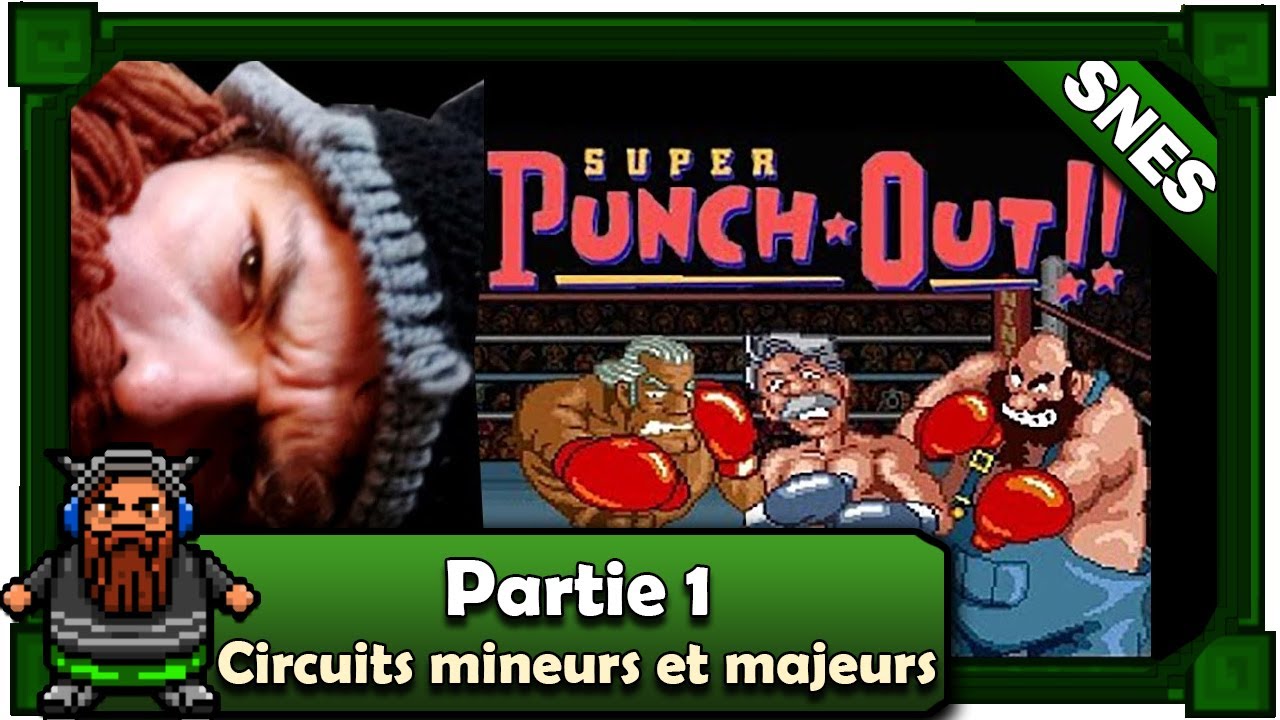 Super Punch Out (1° partie) un super jeu de boxe + annonce d'une vidéo ...