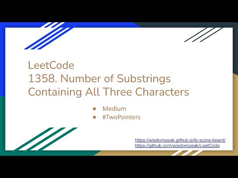 【每日一题】LeetCode 1358. Number of Substrings Containing All Three Characters - YouTube