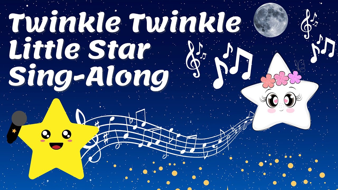 Twinkle Twinkle Little Star Sing Along With Lyrics - YouTube
