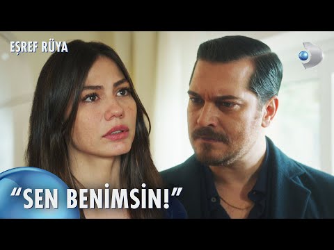 Eşref: Sen başkasın... | Eşref Rüya 30. Bölüm @kanald