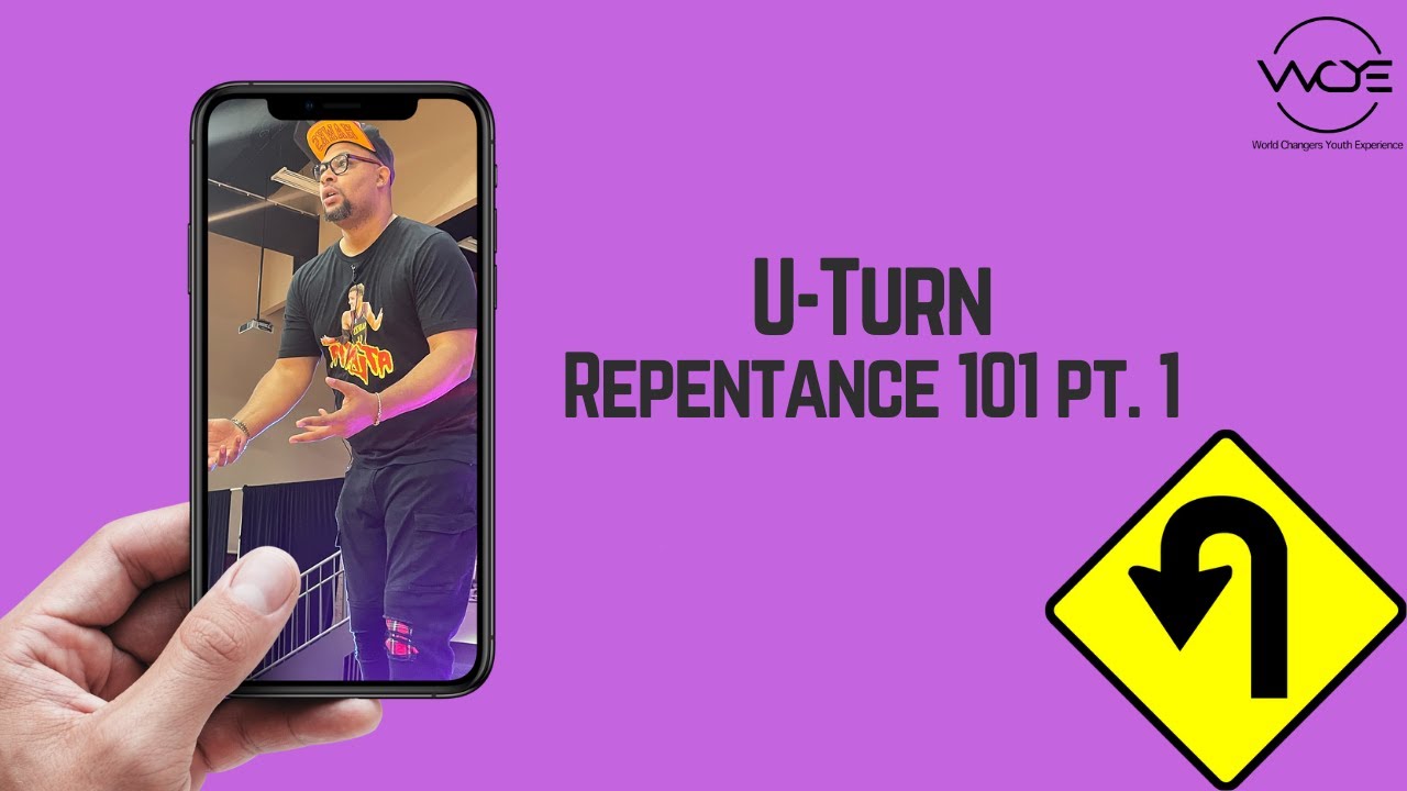 The U-Turn: Repentance 101 pt.1 - YouTube