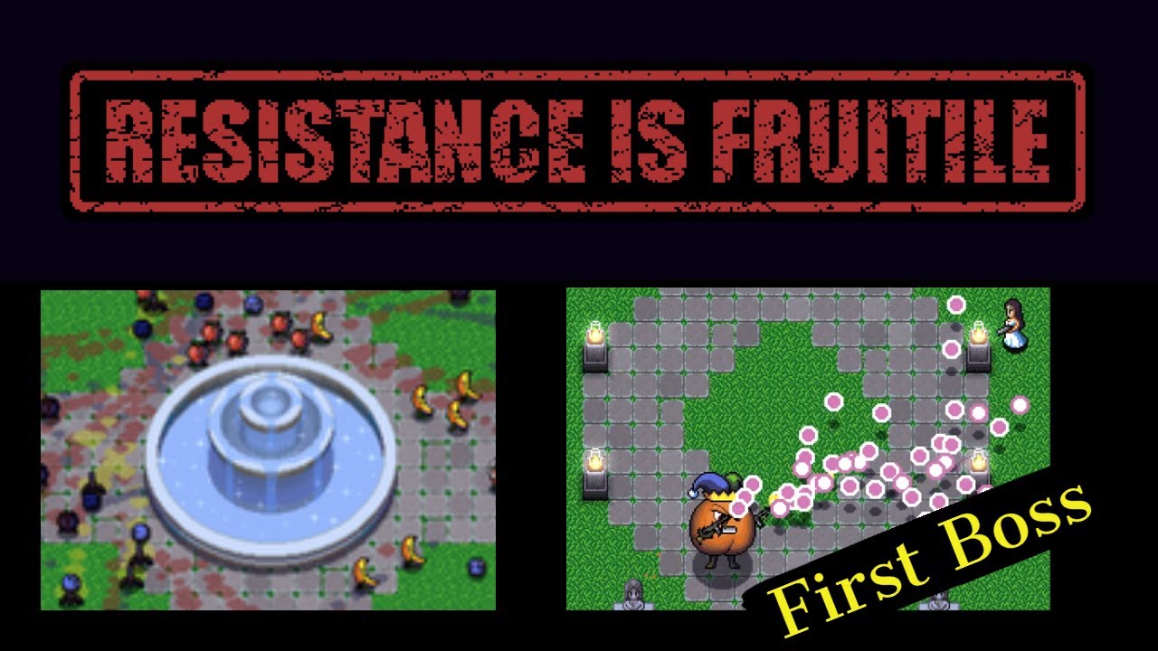 Resistance Is Fruitile | First Boss - YouTube