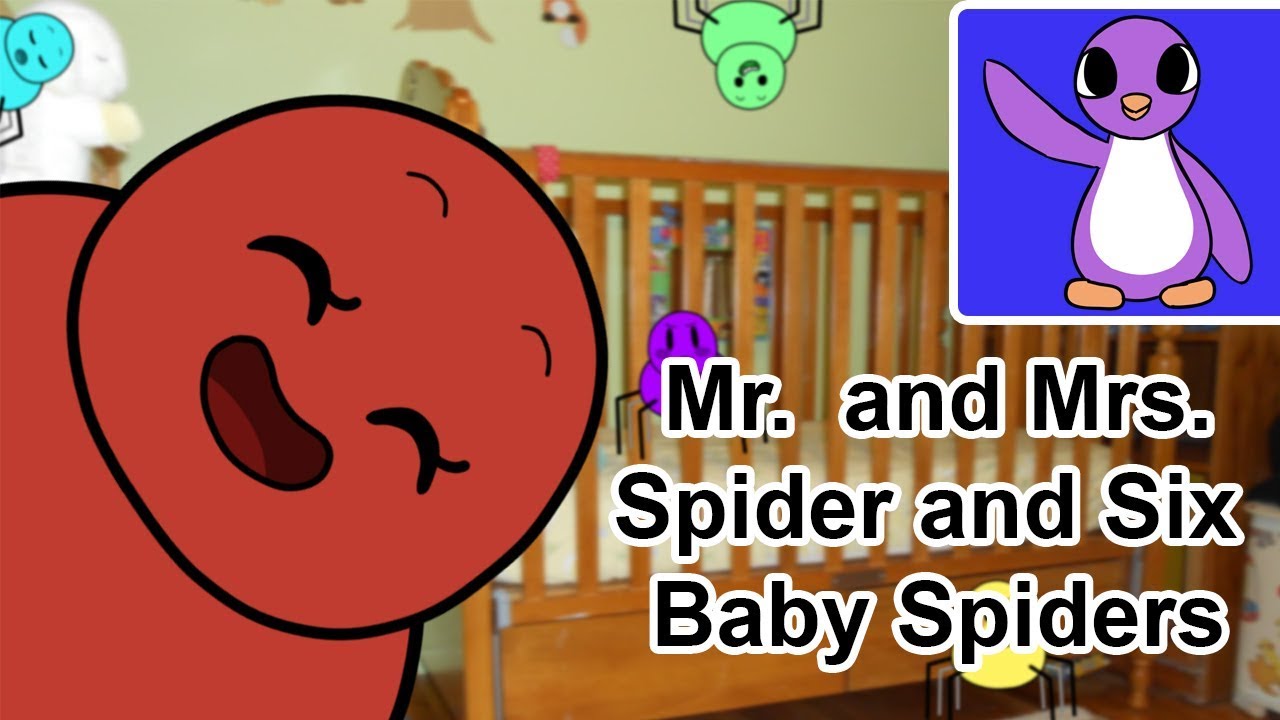 Mr. and Mrs. Spider and Six Baby Spiders - YouTube