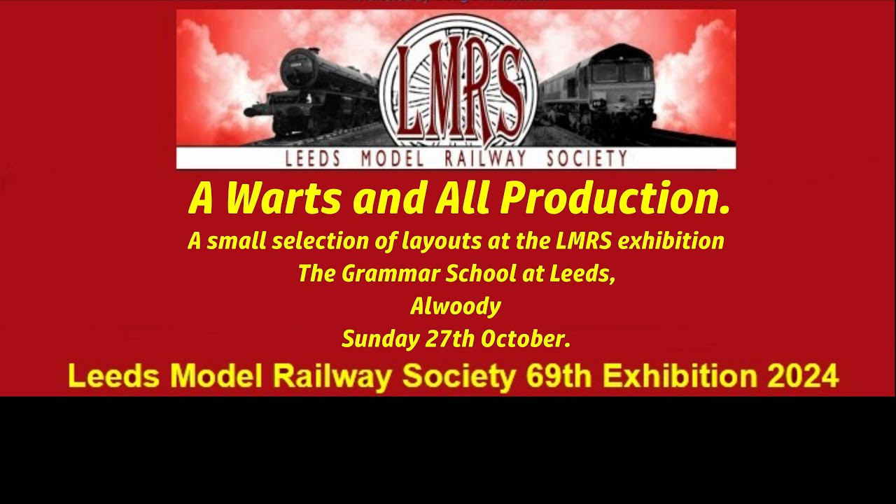 A visit to Leeds Model Railway Society Exhibition - Sunday 27th October ...